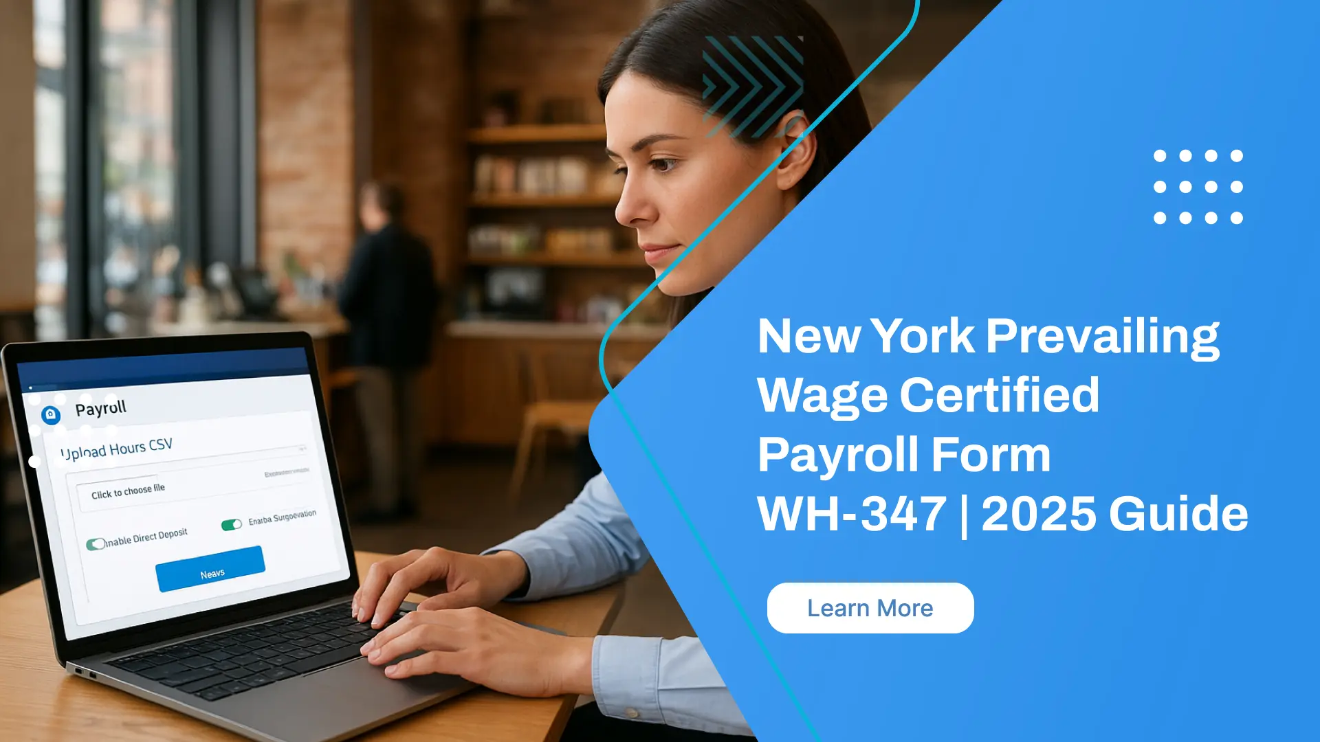 New York Prevailing Wage Certified Payroll Form WH-347 | 2025 Guide