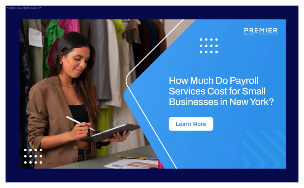 Payroll Service Cost for Small Businesses in NY